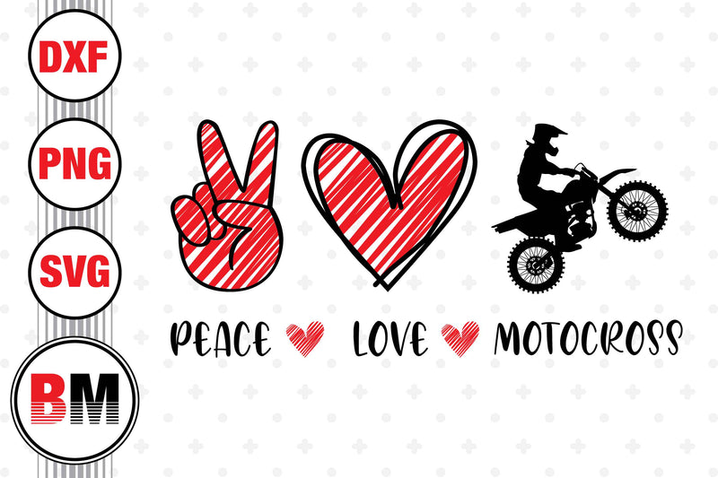 Peace Love Motocross SVG, PNG, DXF Files - So Fontsy