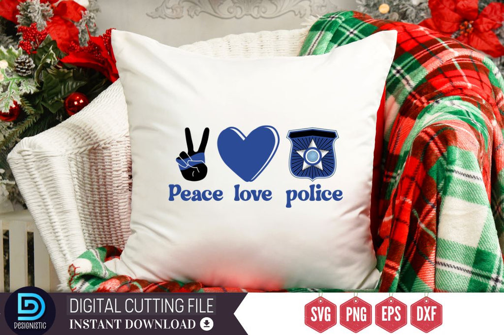 Peace love police SVG - So Fontsy