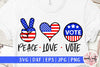Peace love vote - US Election SVG EPS DXF PNG File - So Fontsy