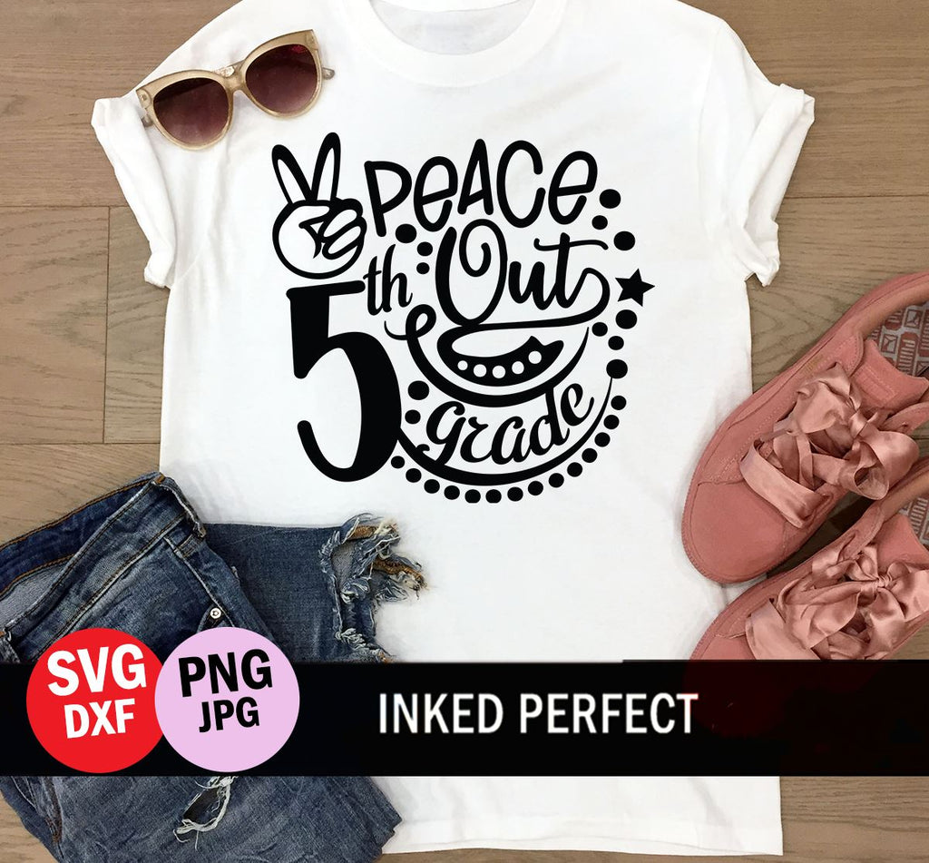 Peace Out Fifth Grade - So Fontsy