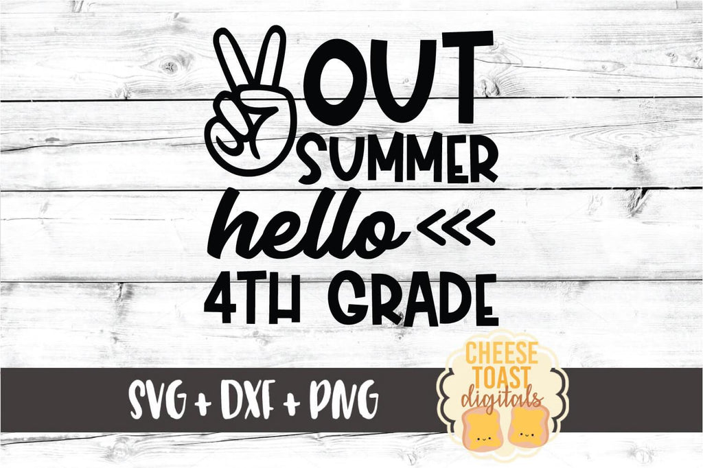 Peace Out Summer Hello 4th Grade - Back to School SVG PNG DXF Cut Files ...