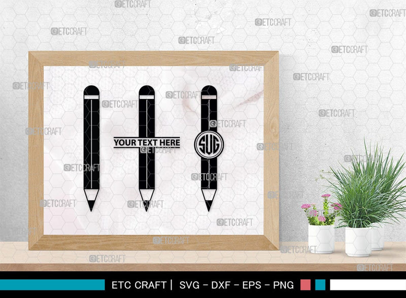 Pencil Monogram, Pencil Silhouette, Pencil SVG, Student Svg, School Pe ...