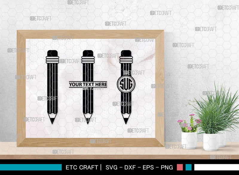 Pencil Monogram, Pencil Silhouette, Pencil SVG, Student Svg, School Pe ...