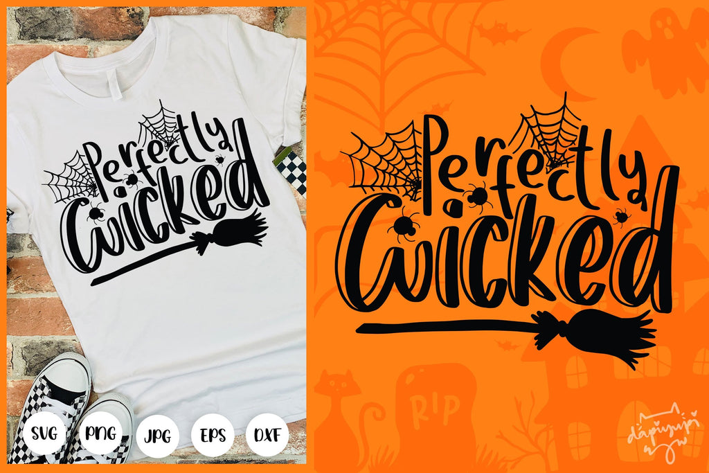 Perfectly Wicked SVG Halloween Quotes - So Fontsy