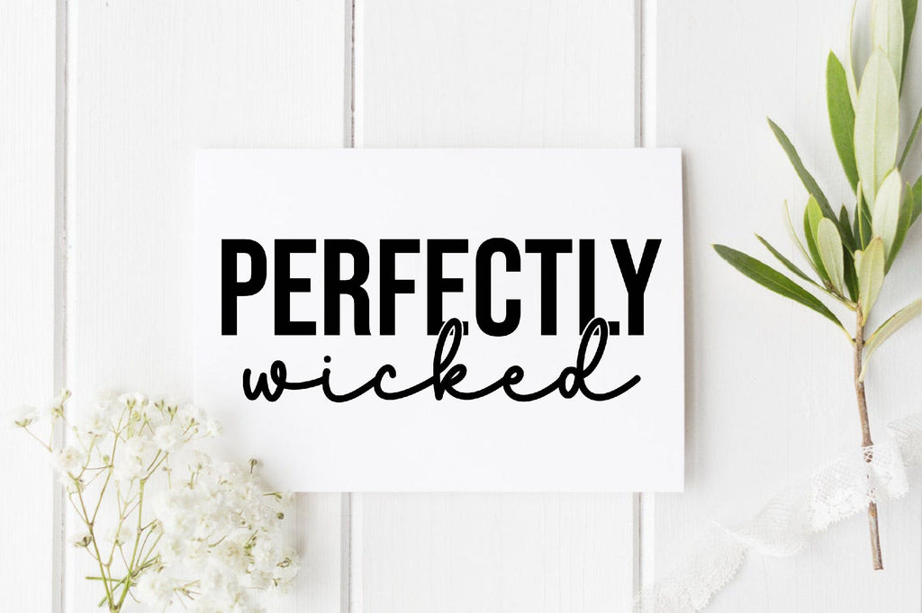 Perfectly wicked svg - So Fontsy