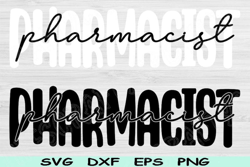 Pharmacist Svg Dxf Png Cut Files, Pharmacy Tech Svg, Pharmacist Shirt ...