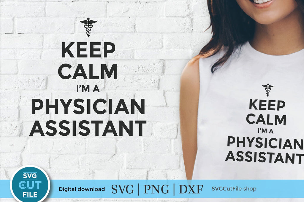 Physician assistant svg with Keep Calm - So Fontsy