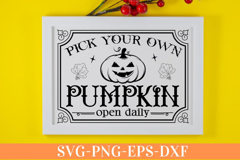 Pick your own pumpkin open daily SVG - So Fontsy
