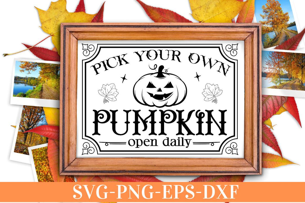 Pick your own pumpkin open daily SVG - So Fontsy