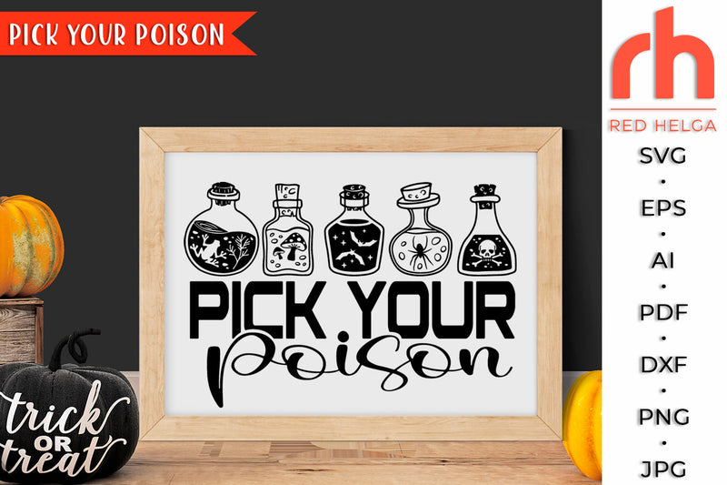 Pick Your Poison Sign SVG - Halloween Design Cut File - So Fontsy