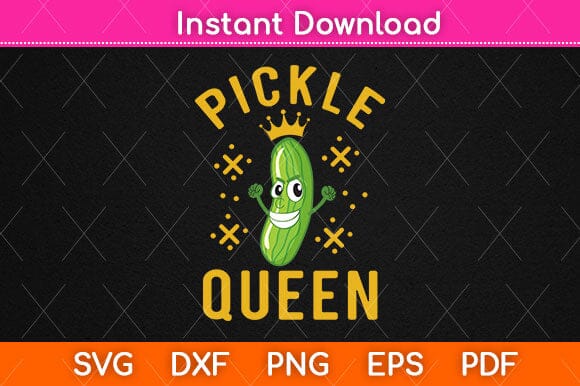 Pickle Queen Funny Vegetable Svg Design - So Fontsy