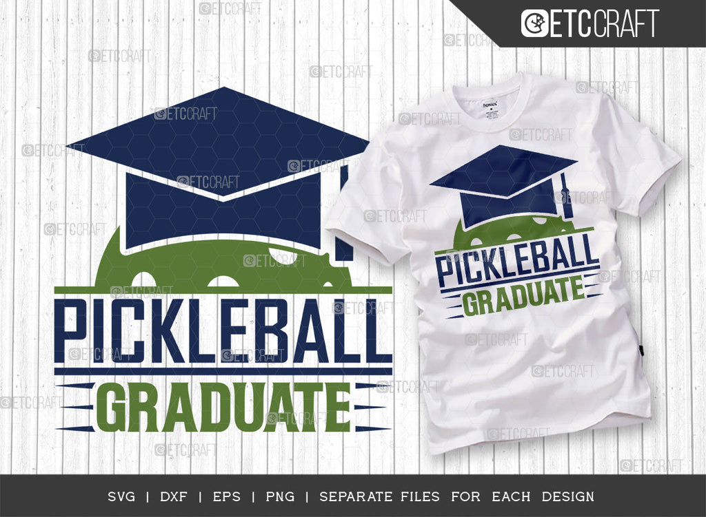 Pickleball Graduate SVG Bundle, Pickleball Svg, Sports Svg, Pickleball ...