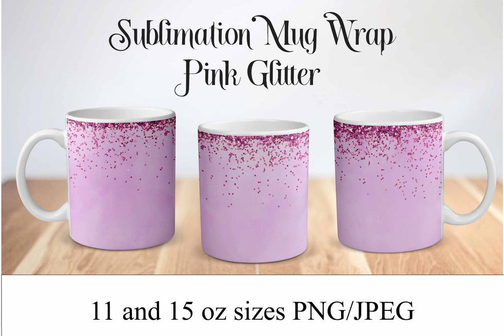 Pink Glitter Sublimation Mug Wrap - So Fontsy