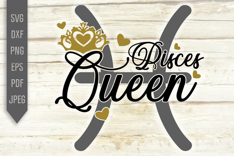 Pisces Queen Svg. Zodiac Sign Svg. Horoscope Svg. Pisces Sign Svg ...