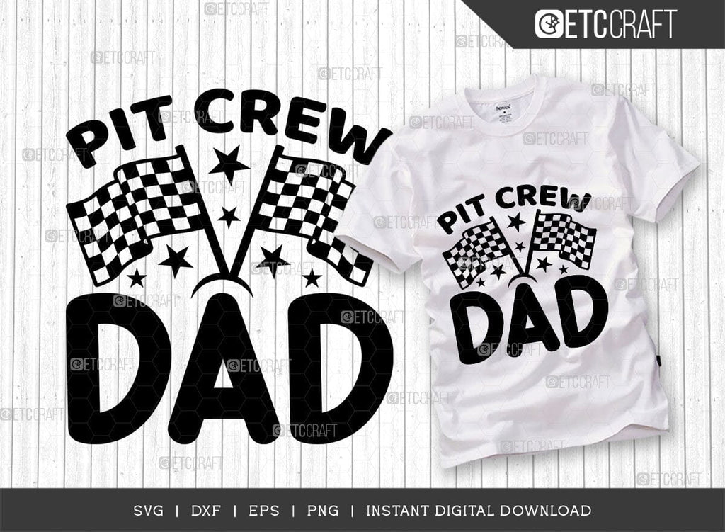 Pit Crew Dad SVG Cut File, Car Racing Svg, Racing Flag Svg, Sports Svg ...