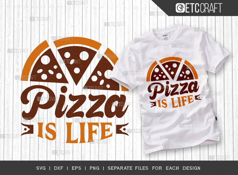 Pizza Is Life SVG Cut File, Pizza Lover Svg, Pizza Party, Pizza Svg ...