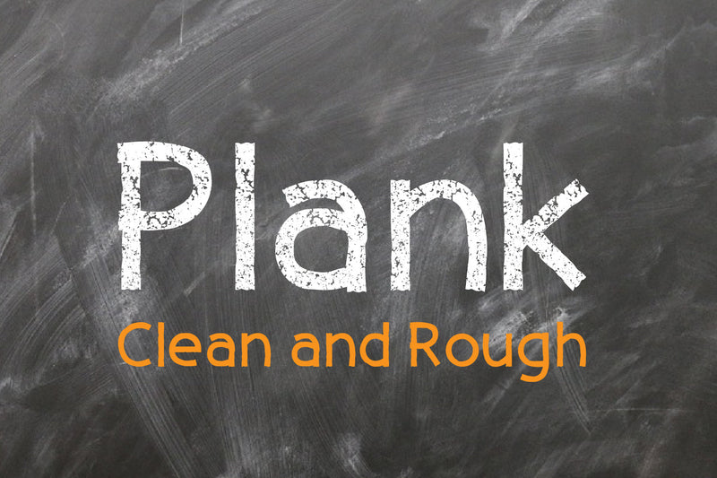 Plank (Clean - Rough) - So Fontsy
