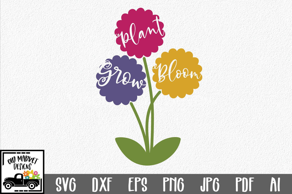 Plant Grow Bloom SVG Cut File - So Fontsy