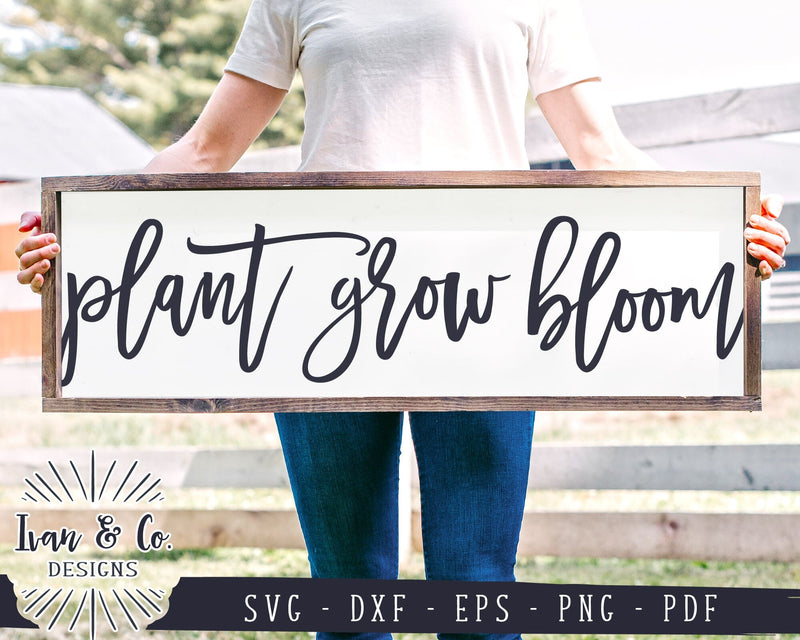 Plant Grow Bloom SVG Files | Gardening Svg | Farmhouse Sign Svg ...