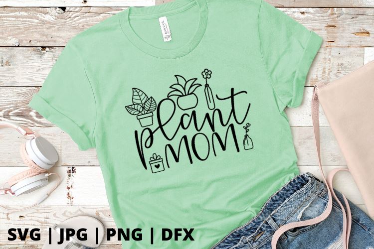 Plant Mom - So Fontsy