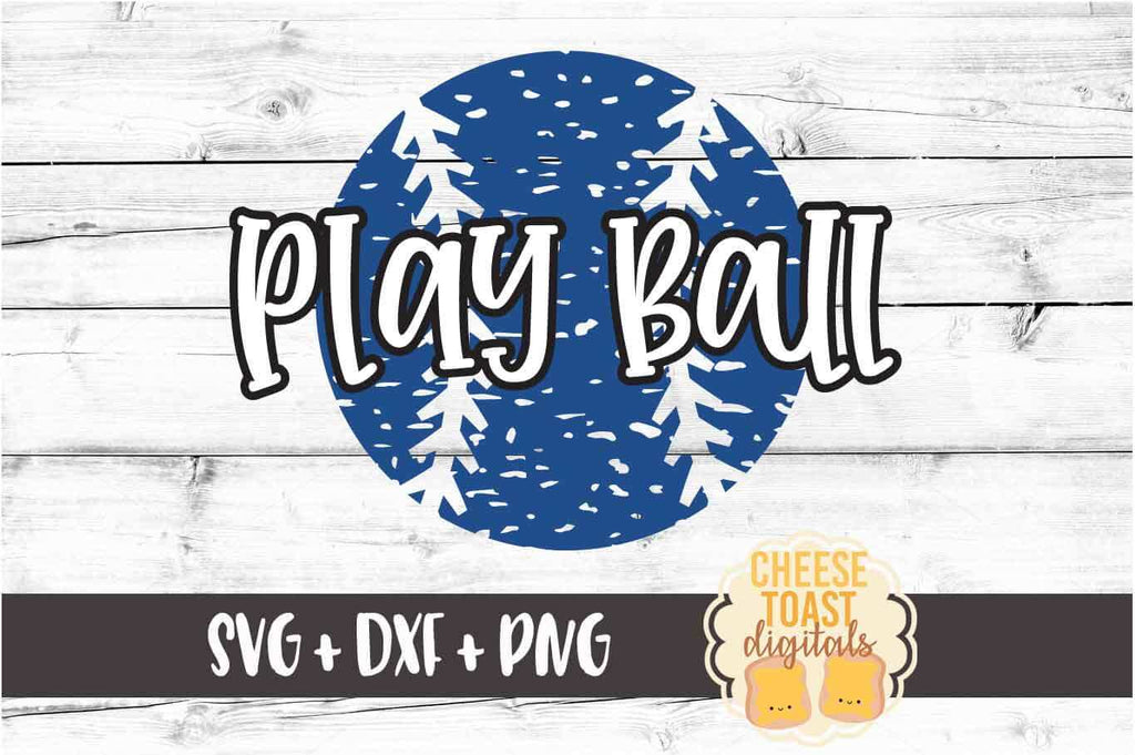 Play Ball - Baseball SVG PNG DXF Cut Files - So Fontsy