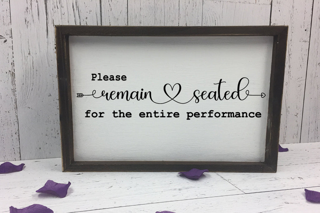 Please Remain Seated I Funny Bathroom Sign SVG - So Fontsy