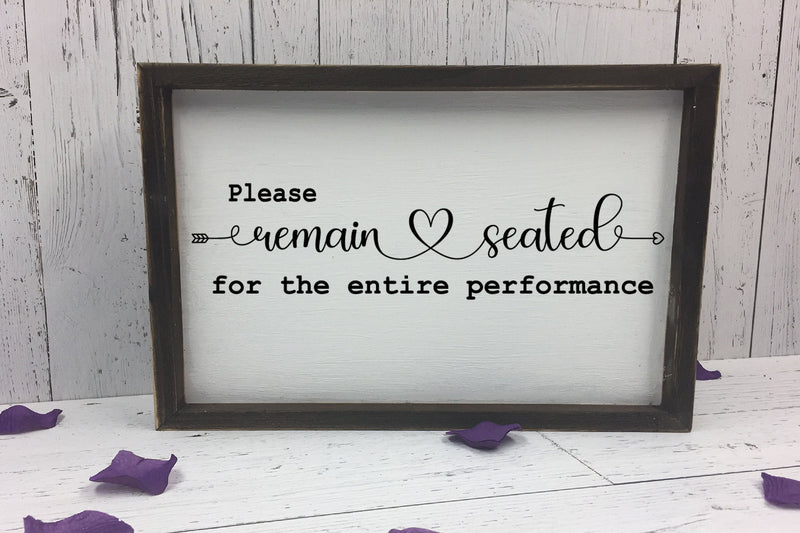Please Remain Seated I Funny Bathroom Sign SVG - So Fontsy