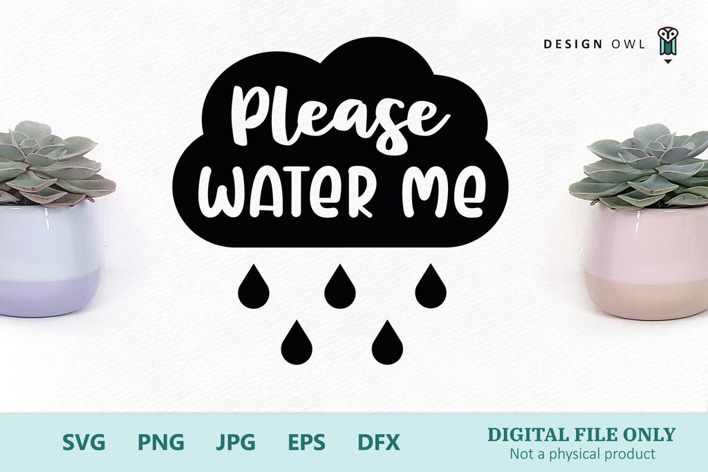 Please Water Me - Plant Pot SVG file - So Fontsy