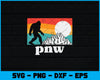 PNW Pacific Northwest Bigfoot Mountains Svg Design - So Fontsy