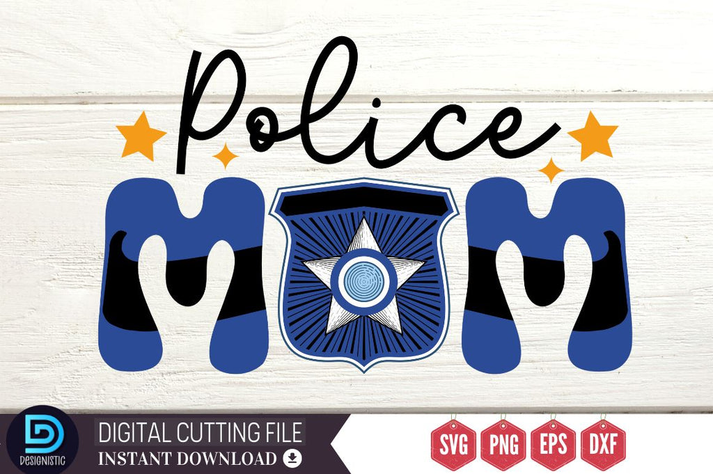 Police mom SVG - So Fontsy