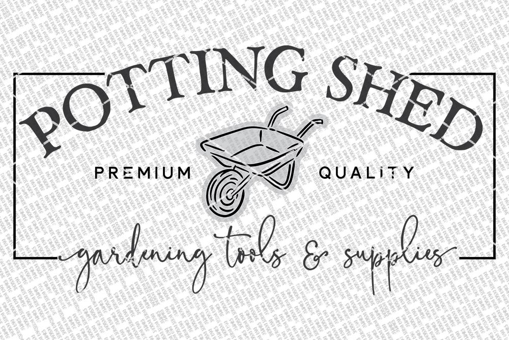 Potting Shed SVG | Farmhouse Sign | DXF and More - So Fontsy