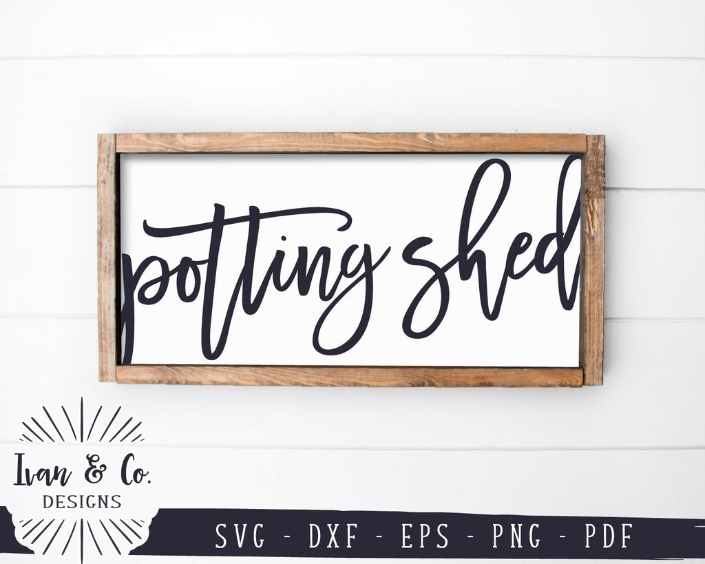 Potting Shed SVG Files | Gardening Svg | Farmhouse Svg | Spring Svg ...