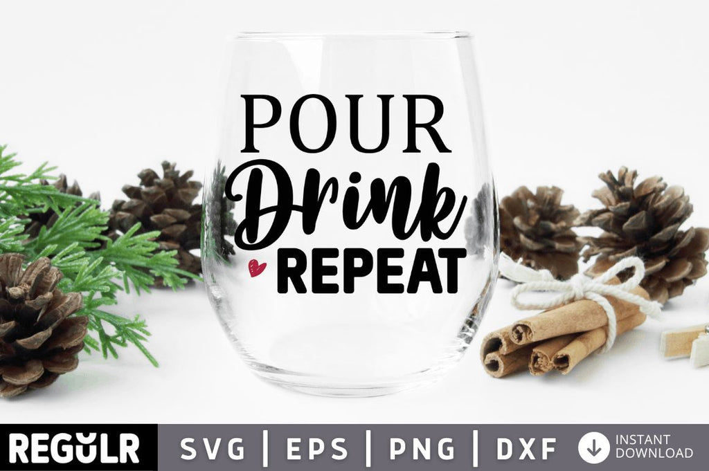 Pour drink repeat SVG - So Fontsy