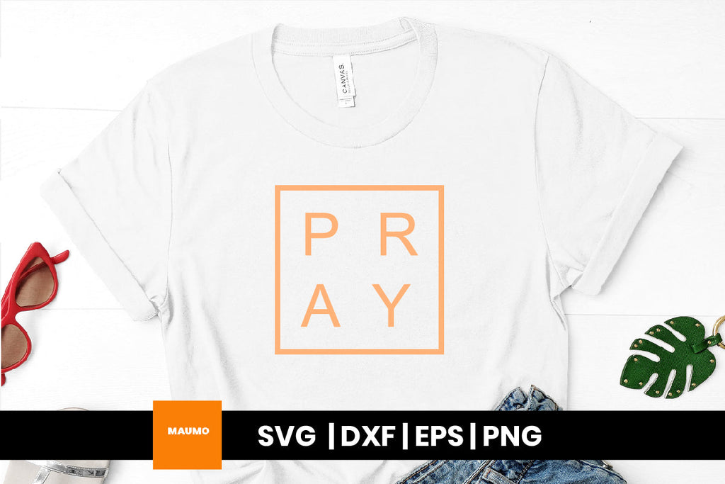 Pray religious svg quote - So Fontsy