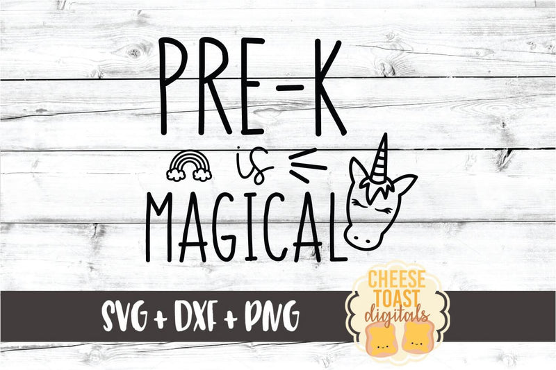 Pre-K Is Magical - Unicorn Back to School SVG PNG DXF Cut Files - So Fontsy