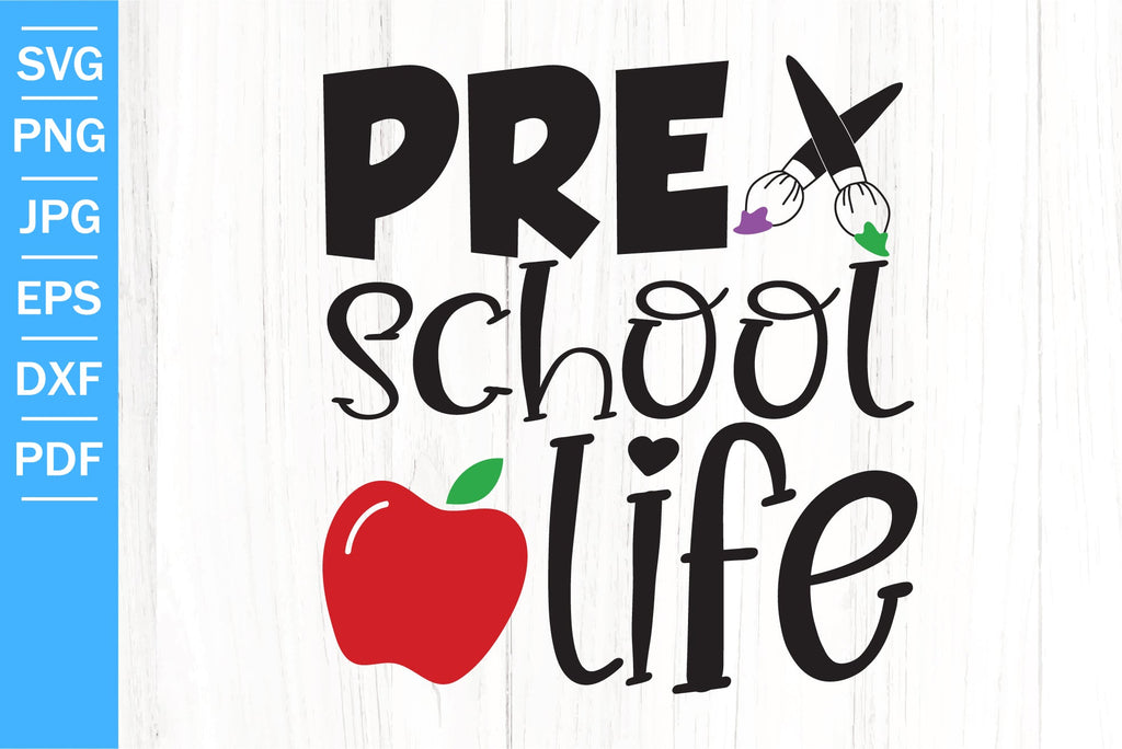 Pre School Life SVG | Back To School SVG | Kindergarten SVG - So Fontsy