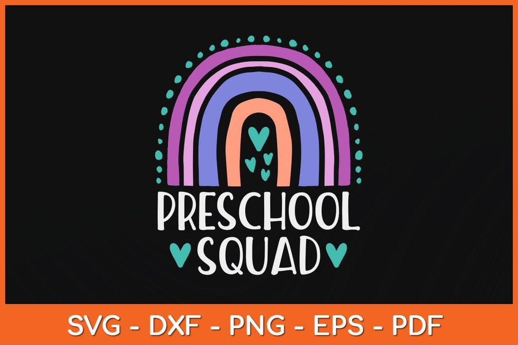 Preschool Squad Teacher Funny Rainbow Svg Design - So Fontsy