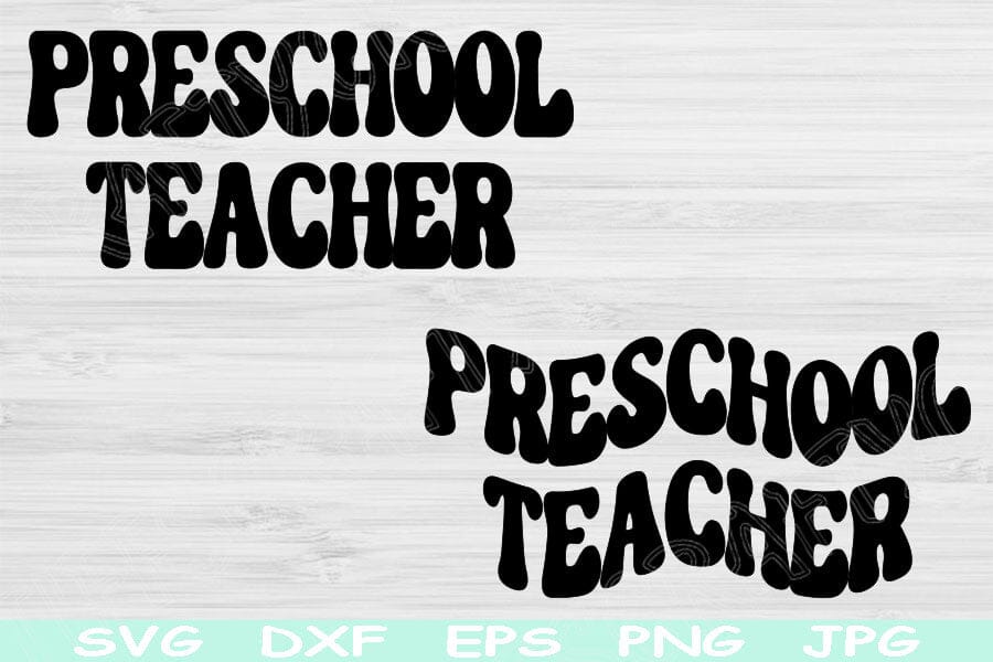 Preschool Teacher Svg Dxf Png Cut Files, Back To School Svg, Teacher ...