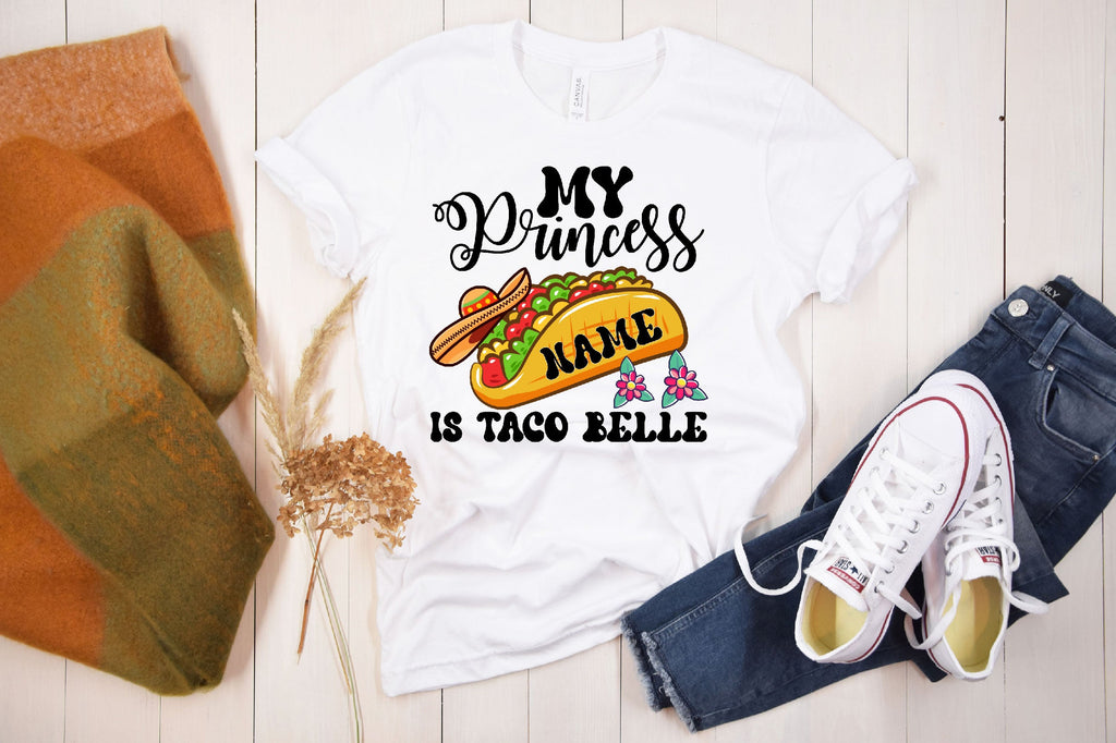 Princess Name is Taco Belle Tacos PNG - So Fontsy