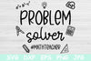 Problem Solver Svg, Math Teacher Svg, Teacher Appreciation Svg, Funny ...