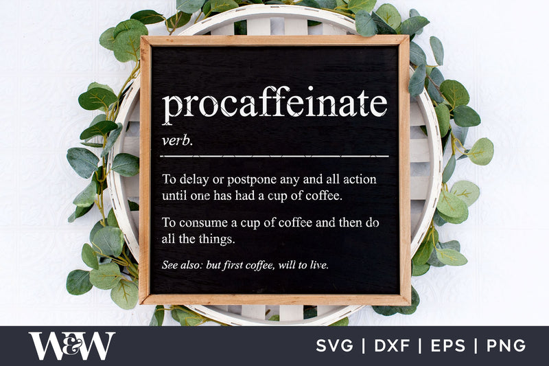 Procaffeinate Definition SVG | Funny Coffee SVG - So Fontsy