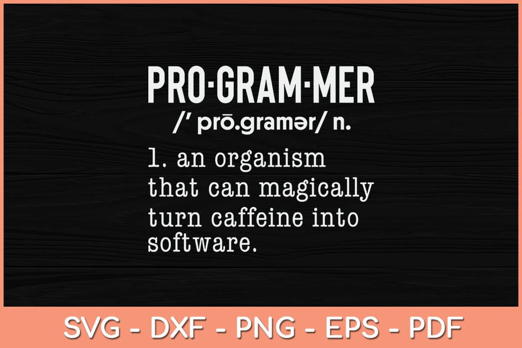 Programmer Noun Definition Svg Cutting File - So Fontsy