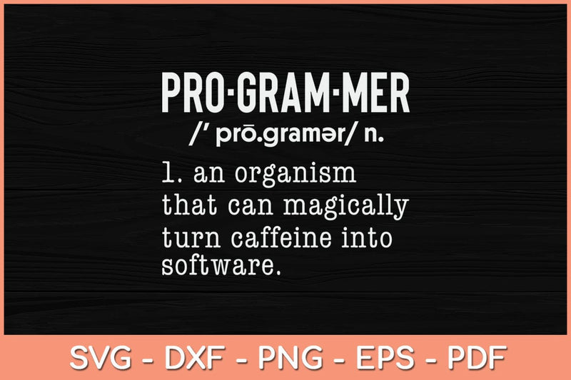 Programmer Noun Definition Svg Cutting File - So Fontsy