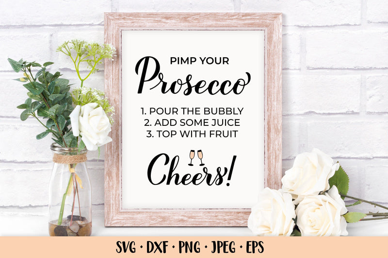 Prosecco Bar SVG. Wedding bar sign. Pimp your prosecco - So Fontsy