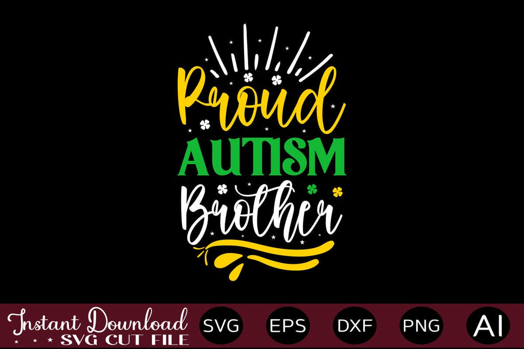 Proud Autism Brother SVG - So Fontsy
