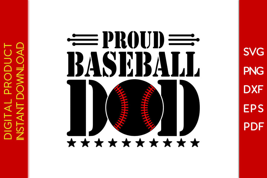 Proud Baseball Dad Father's Day SVG PNG PDF Cut File - So Fontsy
