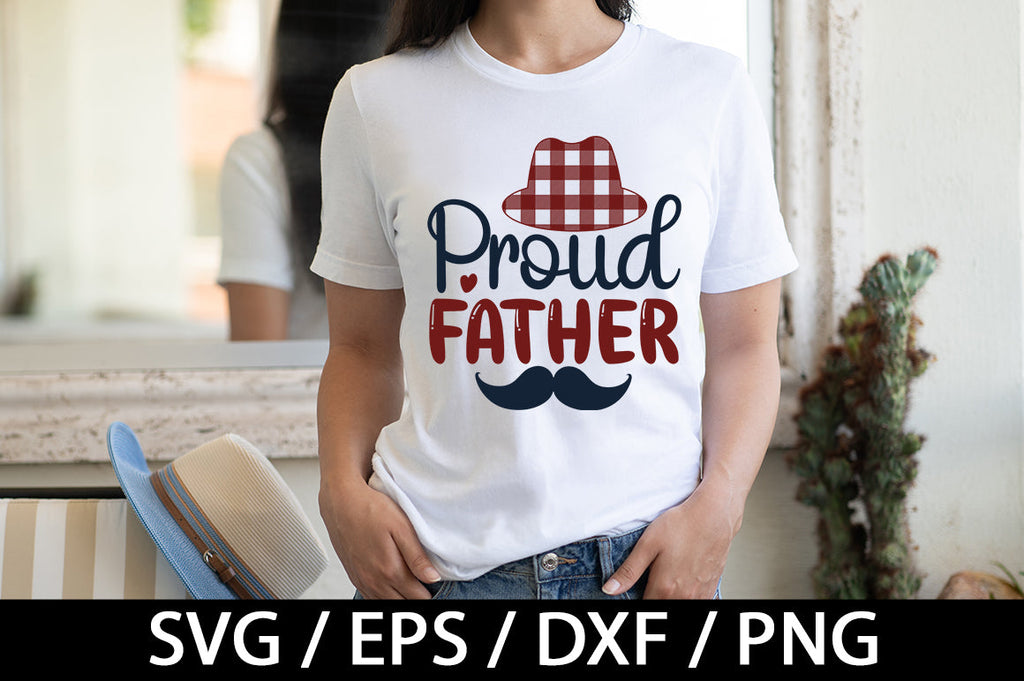 Proud father svg - So Fontsy
