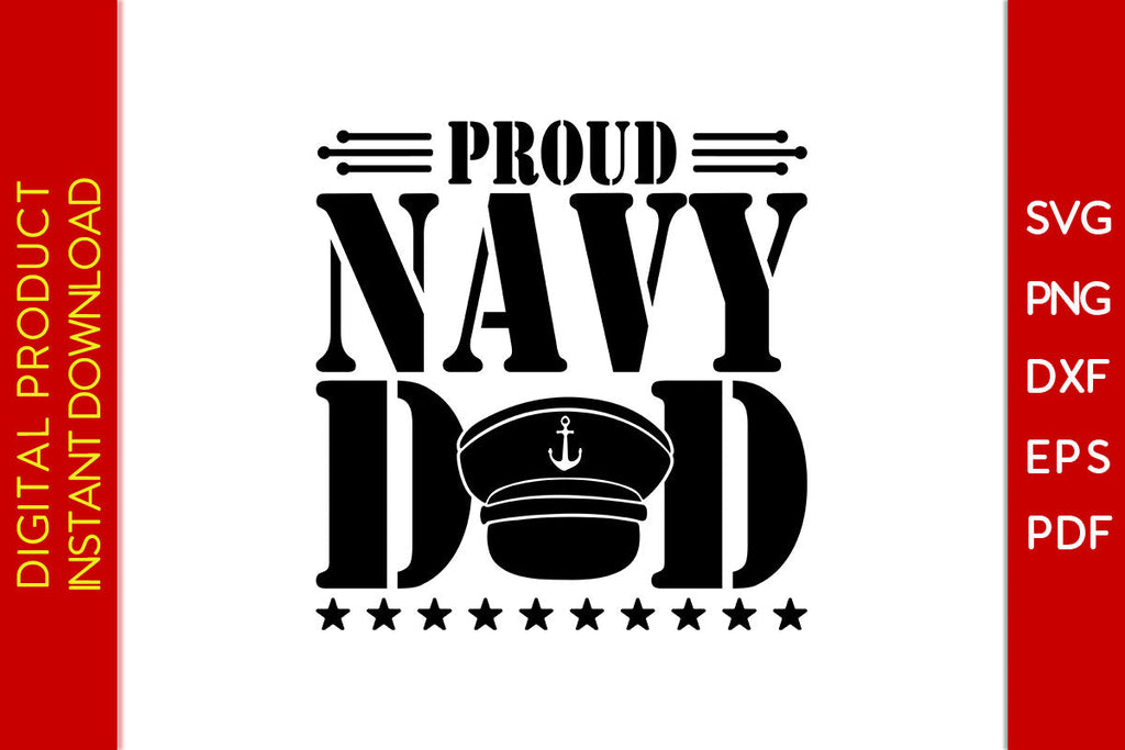 Proud Navy Dad Father's Day SVG PNG PDF Cut File - So Fontsy