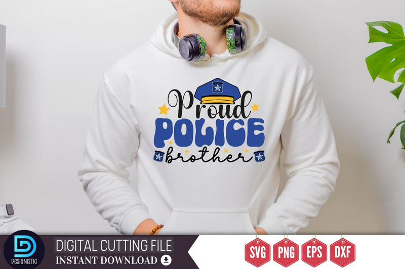 Proud police brother SVG - So Fontsy
