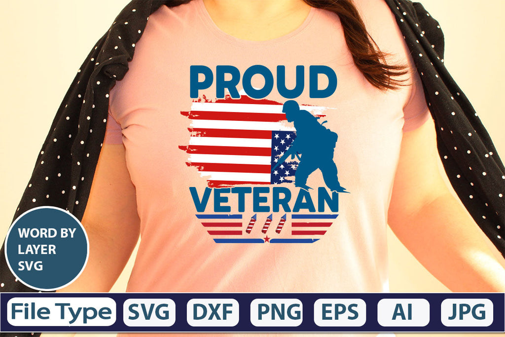 Proud Veteran SVG Cut File - So Fontsy